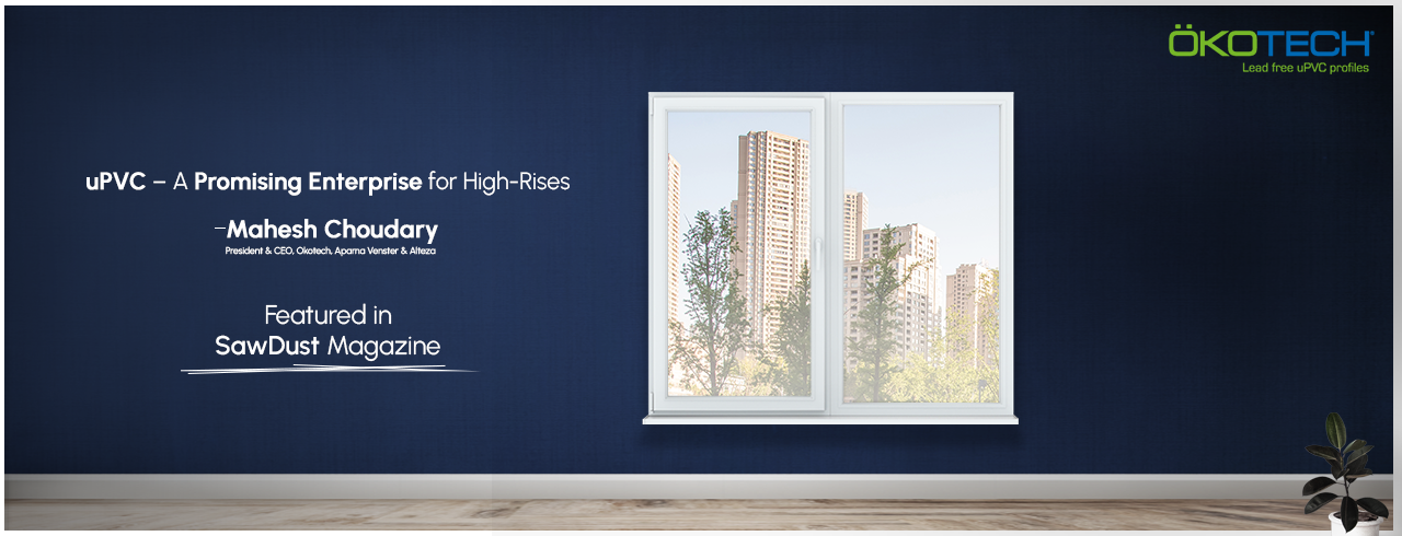 uPVC: The Go-To Material for High-Rise Developers
